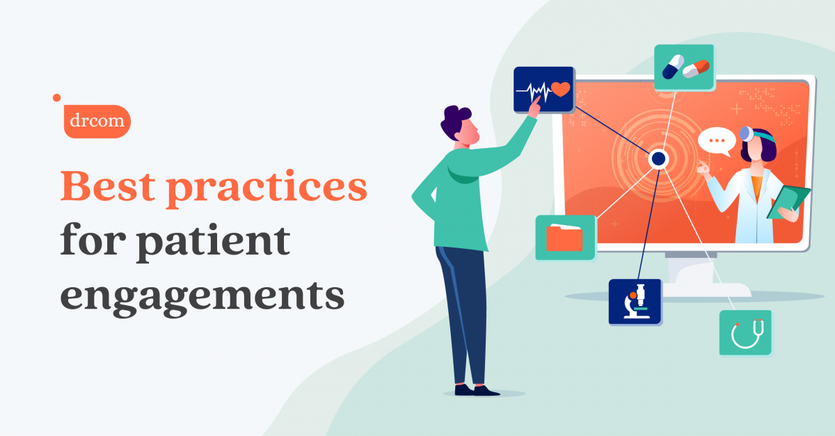 5 Best Practices for Patient Engagements – drcom